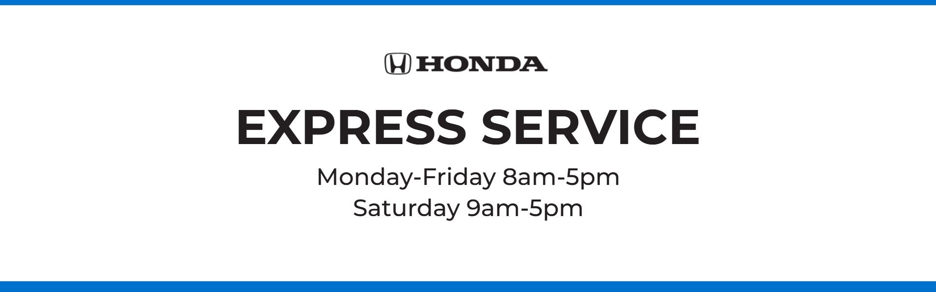 Honda Express Service Hours